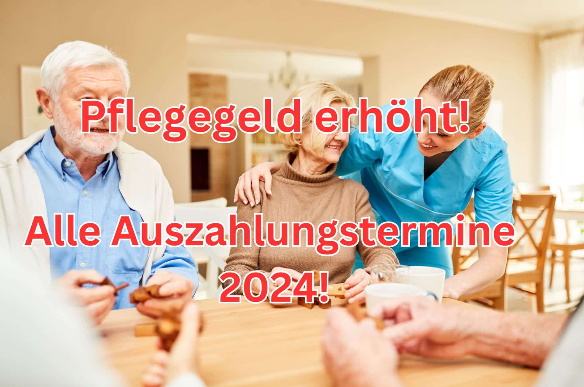 Pflegegrad Tabelle 2024 – Pflegegeldrechner – OOOI