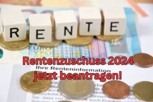 Renten-Zuschuss 2024 sichern – Rentner müssen Antrag jetzt stellen
