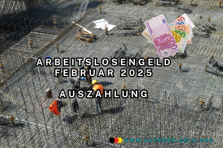 Arbeitslosengeld für Februar 2025: Auszahlungstermin wann?