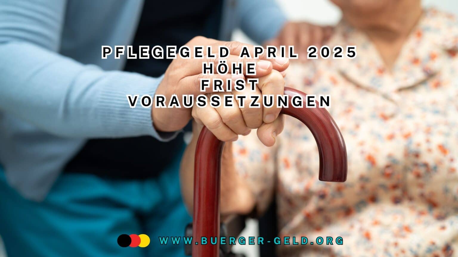 Pflegegeld Auszahlung für April 2025: Termin, Höhe, Tabelle