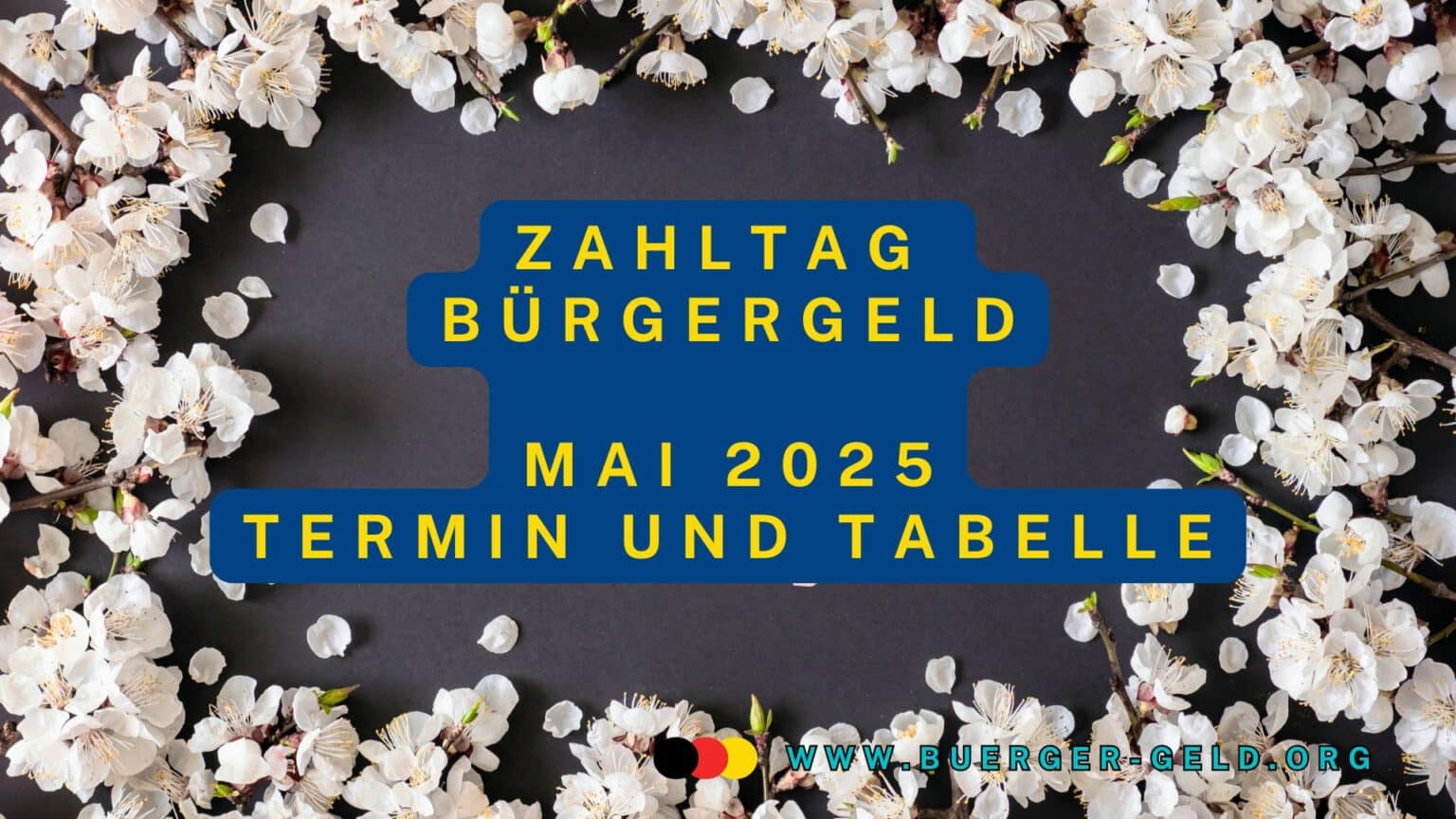 Bürgergeld Auszahlung für Mai 2025: Tabelle mit Termin